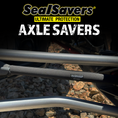 Axle Savers (New!) – SealSavers